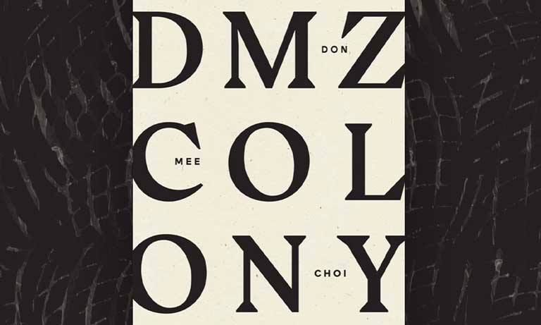 June literature night: DMZ Colony by Don Mee Choi | London Korean Links