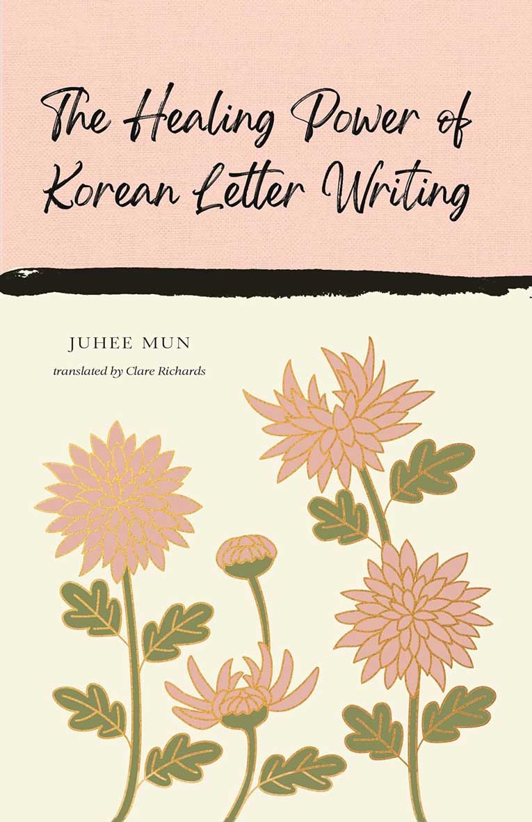 The Healing Power of Korean Letter Writing | London Korean Links