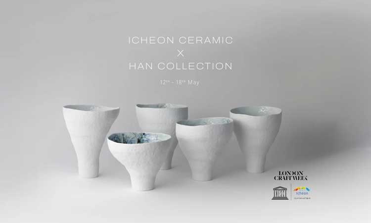 Han Collection x Icheon Ceramic for London Craft Week 2025 | London ...