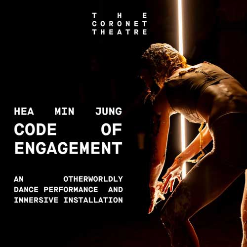 Hea Min Jung: Code of Engagement, at the Coronet Theatre | London ...